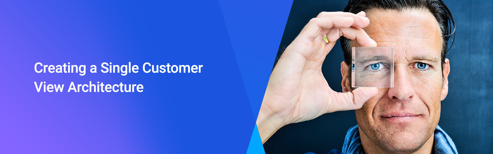 Building a Single Customer View in 5 Steps - Treasure Data Blog